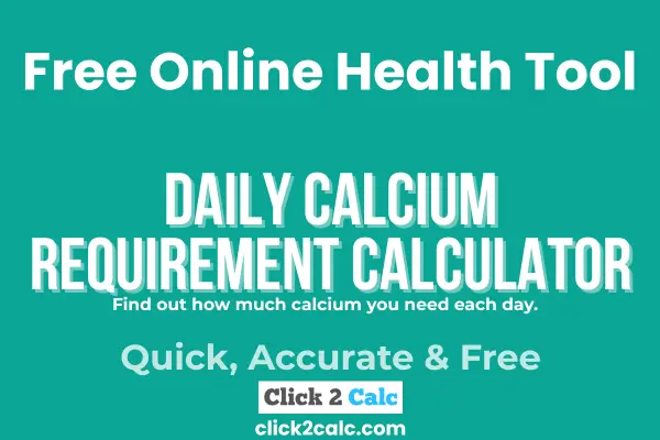 Daily Calcium Requirement Calculator