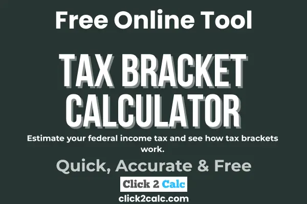 Tax Bracket Calculator