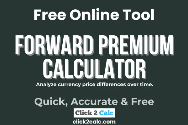 Forward Premium Calculator